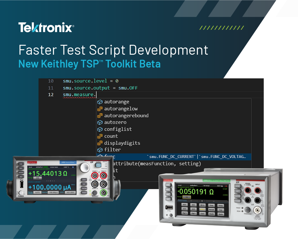 Quickly Develop Test Scripts with the New Keithley TSP Toolkit Beta ...