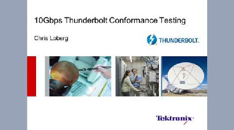 10Gbps Thunderbolt Conformance Testing | Tektronix