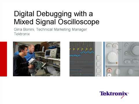 Digital Debugging Tips Using a Mixed Signal Oscilloscope Webinar ...