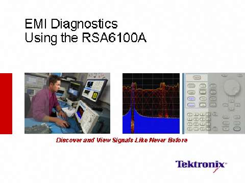 EMI Diagnostics Using the RSA6100A Webinar | Tektronix