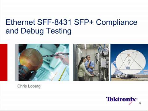 Ethernet SFF8431 SFP Compliance and Debug Testing | Tektronix