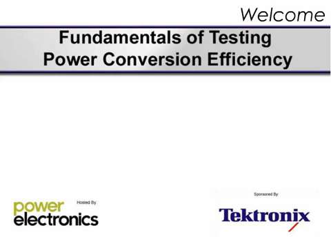 Fundamentals of Testing Power Conversion Efficiency | テクトロニクス