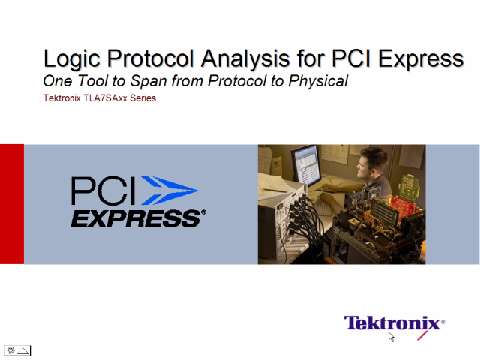 Logic Protocol Analysis for PCI Express Video | Tektronix