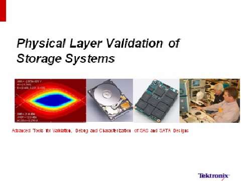 Physical Layer Validation of Storage Systems | テクトロニクス