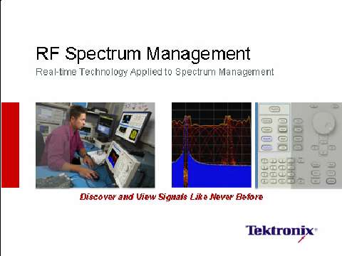 Spectrum Management Overview Webinar | Tektronix